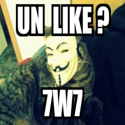 Meme Personalizado - Un like ? 7w7 - 23394570