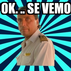 Meme Francesco Schettino - OK. .. se vemo - 23586299