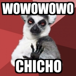 Meme Chill Out Lemur - Wowowowo Chicho - 23728993