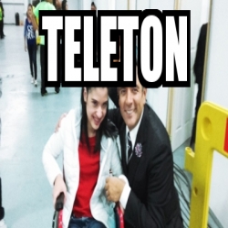Meme Personalizado - Teleton - 23923661
