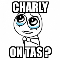 Meme Por favor - Charly on tas ? - 24223543