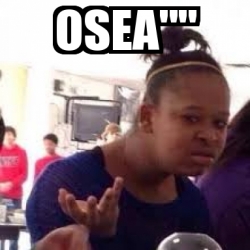 Meme Personalizado - Osea"" - 24266932