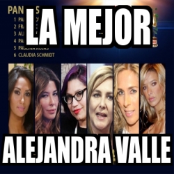 Meme Personalizado - La mejor Alejandra valle - 24297419