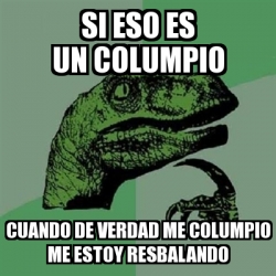 Meme Filosoraptor - si eso es un columpio cuando de verdad me columpio ...
