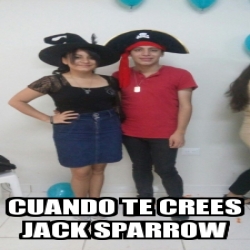 Meme Personalizado - Cuando te crees jack sparrow - 24359001