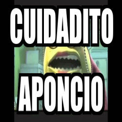 Meme Personalizado - cuidadito aponcio - 24375741