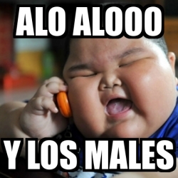 Meme fat chinese kid - Alo alooo Y los males - 24546599