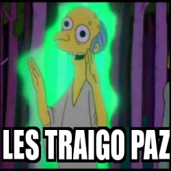 Meme Personalizado - les traigo paz - 24633478