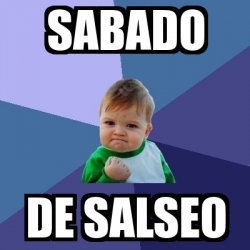 Meme Bebe Exitoso - sabado de salseo - 24085110