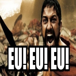 Meme Personalizado - eu! eu! eu! - 24891115