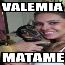 Meme Personalizado - Valemia Matame - 25137352