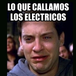 Meme crying peter parker - Lo que callamos los electricos - 25138112
