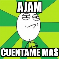 Meme Challenge Accepted - ajam cuentame mas - 25243707