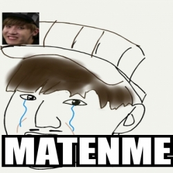 Meme Personalizado - Matenme - 25737818