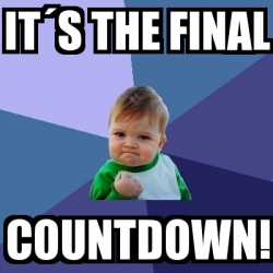 Meme Bebe Exitoso - ItÂ´s the final countdown! - 25881814