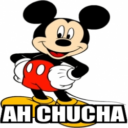 Meme Personalizado - ah chucha - 25095205