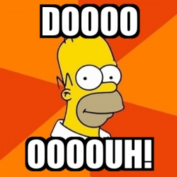 Meme Homer - Doooo oooouh! - 25096342