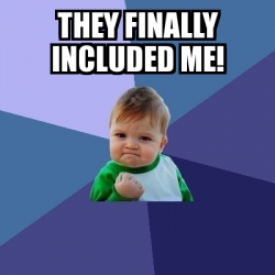 Meme Bebe Exitoso - they finally included me! - 26746300