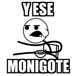 Meme Cereal Guy - Y ese Monigote - 27181859