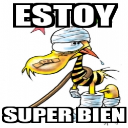 Meme Personalizado - Estoy Super bien - 27451010