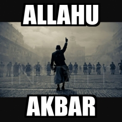 Meme Personalizado - allahu akbar - 28188672