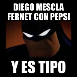 Meme Disapproving Batman - Diego mescla fernet con pepsi Y es tipo ...