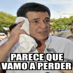 Meme Personalizado - parece que vamo a perder - 28035769