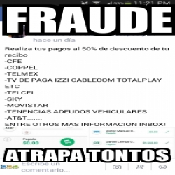 Meme Personalizado - FRAUDE Atrapa tontos - 28361283