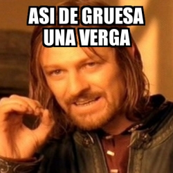 Memegenerator Boromir - Crear meme Boromir - Hacer meme de Boromir