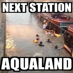 Meme Personalizado - Next station Aqualand - 29402573