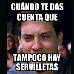 Meme crying peter parker - CuÃ¡ndo te das cuenta que Tampoco hay ...