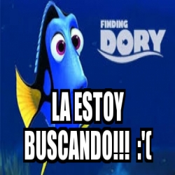 Meme Personalizado - La estoy buscando!!! :'( - 29792499