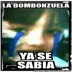 Meme Personalizado - Ya se sabia - 29968624