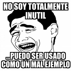 Meme Yao Ming 2 - no soy totalmente inutil ...puedo ser usado como un ...