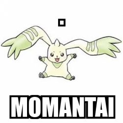 Meme Personalizado - . momantai - 3268630