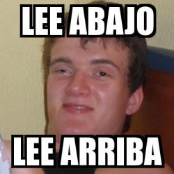 Meme Stoner Stanley - lee abajo lee arriba - 3303966