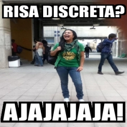 Meme Personalizado - risa discreta? aJAJajaja! - 3363078