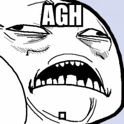 Meme Personalizado - agh . - 3376051