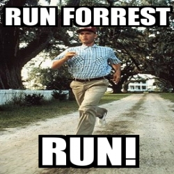 Meme Personalizado - rUN FORREST rUN! - 3400386