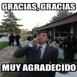 Meme Personalizado - gracias, gracias Muy agradecido - 3412328