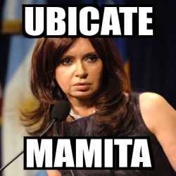 Meme Personalizado - ubicate mamita - 3425257