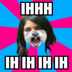Meme Personalizado - Ihhh ih ih ih ih - 3466209
