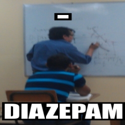 Meme Personalizado - - Diazepam - 3492726