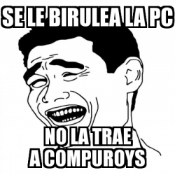 Meme Yao Ming 2 - se le birulea la pc no la trae a compuroys - 3539939