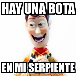 Meme Personalizado - hay una bota en mi serpiente - 3772492