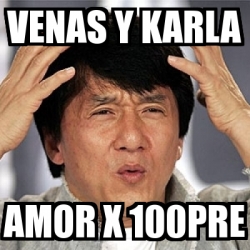 Meme Jackie Chan - venas y karla amor x 100pre - 3858894