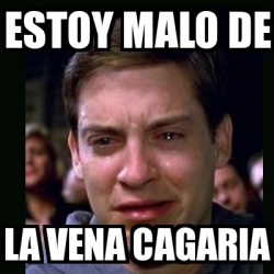Meme crying peter parker - estoy malo de la vena cagaria - 3983698