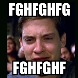 Meme crying peter parker - fghfghfg fghfghf - 30002903