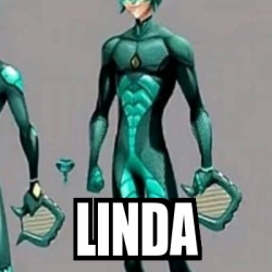 Meme Personalizado - linda - 30132566