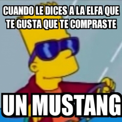 Meme Personalizado - cuando le dices a la elfa que te gusta que te ...